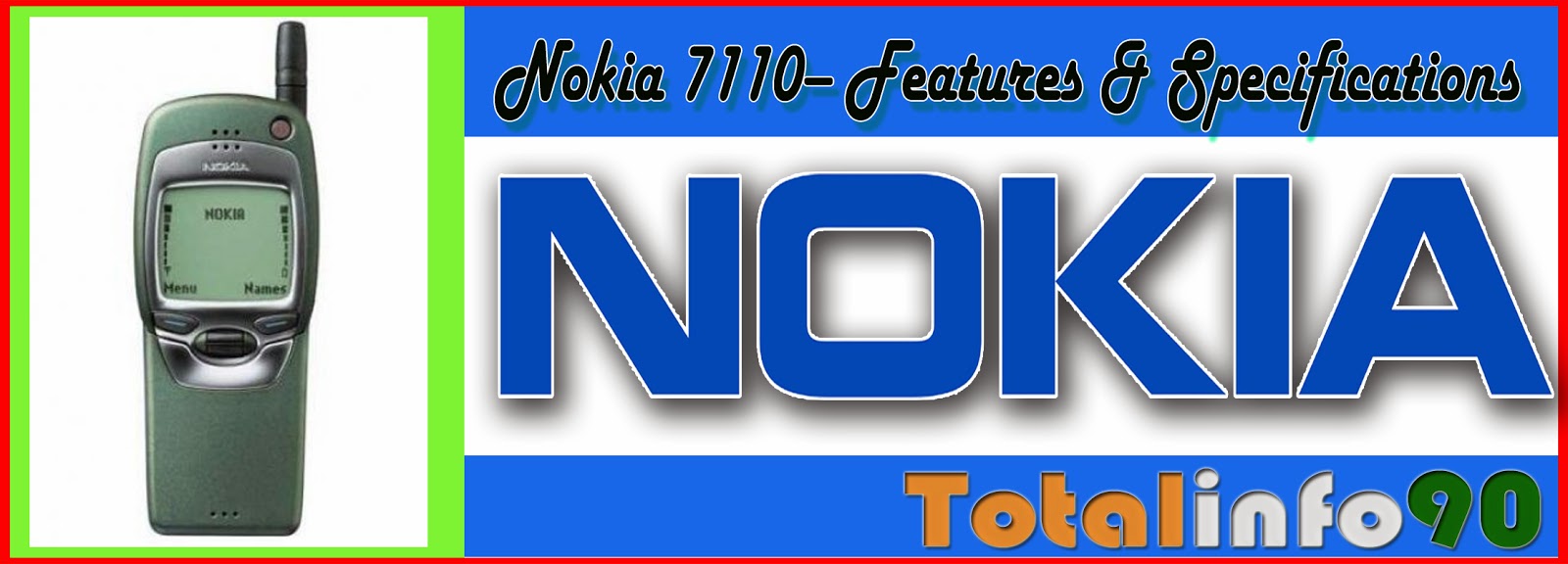 Nokia 7110 Features & Specifications - totalinfo90