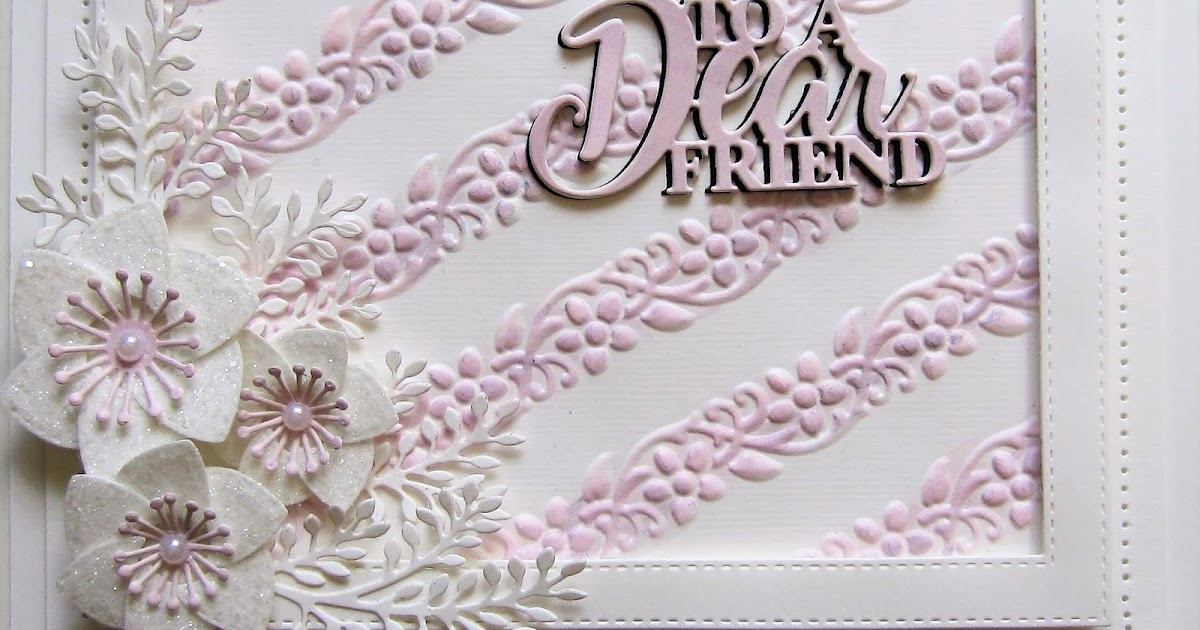 PartiCraft (Participate In Craft): To A Dear Friend