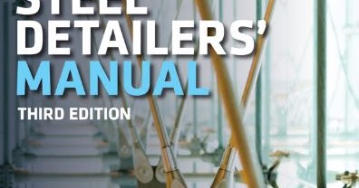 STEEL DETAILING MANUAL BOOK PDF DOWNLOAD | CIVIL WEBSITE