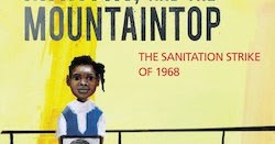 KISS THE BOOK: Memphis, Martin and the Mountaintop: The Sanitation ...