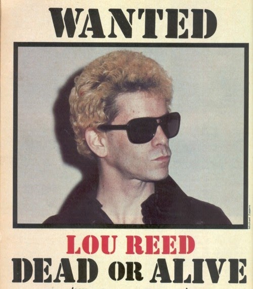 PLANET MOCHO: LOU REED wanted dead or alive