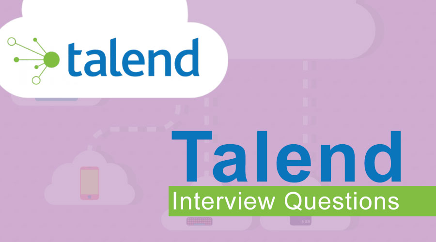 Talend Interview and Certification Questions