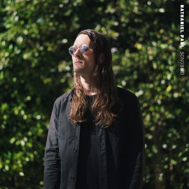 Nathaniel Paul Shares New Single ‘Songbird’