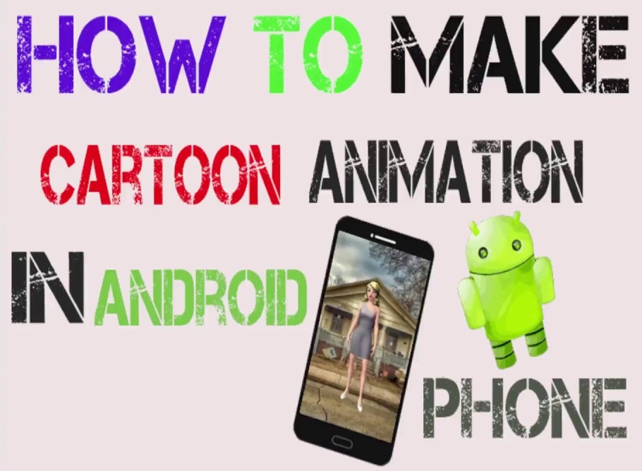 How to create cartoon animation on android phones | TIPS NEWS