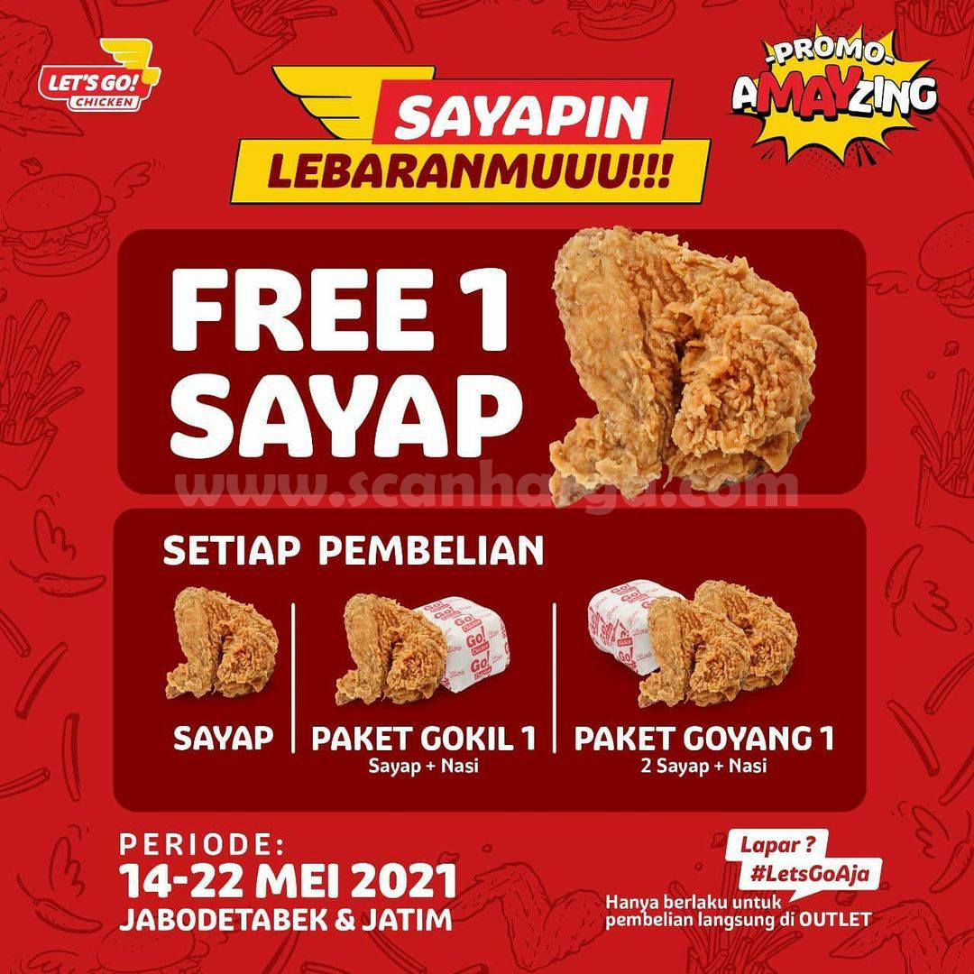 Let's Go! Chicken Promo Lebaran - Gratis 1 Sayap setiap pembelian Paket ...