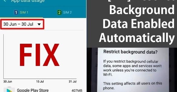 Fixed Restrict Background Data Enabled Automatically Problem Android Errors And Solutions 7556