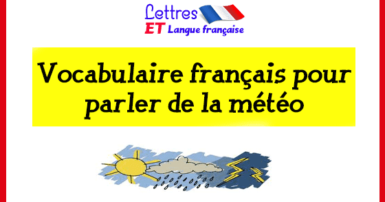 Vocabulaire français pour parler de la météo