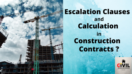 Escalation clause and calculation in construction contracts