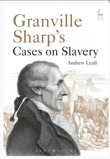 EUROPEAN SOCIETY FOR COMPARATIVE LEGAL HISTORY: BOOK: "Granville Sharp ...