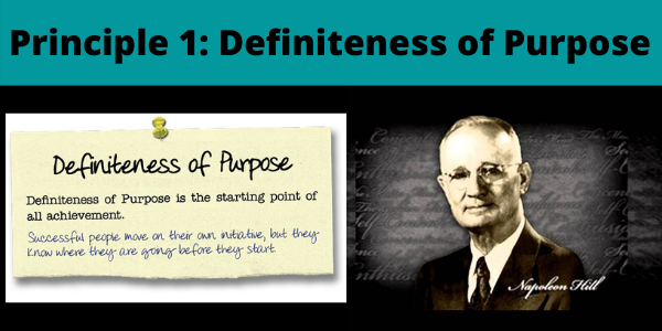 Principle 1: Definiteness of Purpose