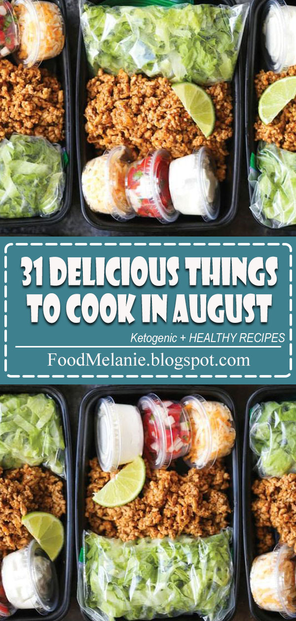 31 Delicious Things To Cook In August - Theresa Recipes