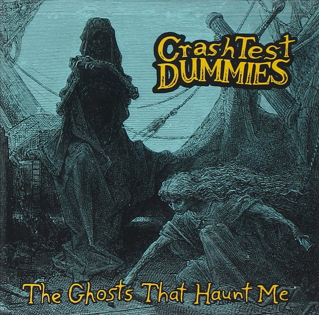 Classic Rock Covers Database: Crash Test Dummies - The Ghosts That ...