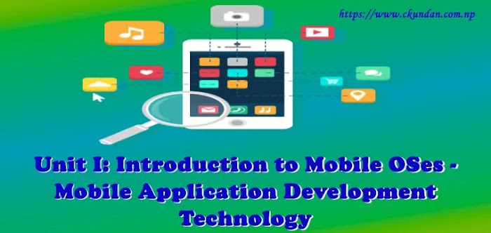 Unit I: Introduction to Mobile OSes - Mobile Application Development ...