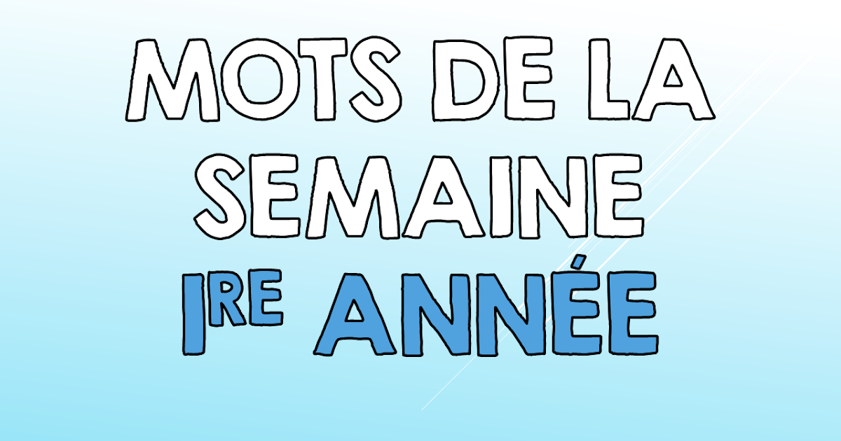 La classe de M. Hartnell: Mots de la semaine