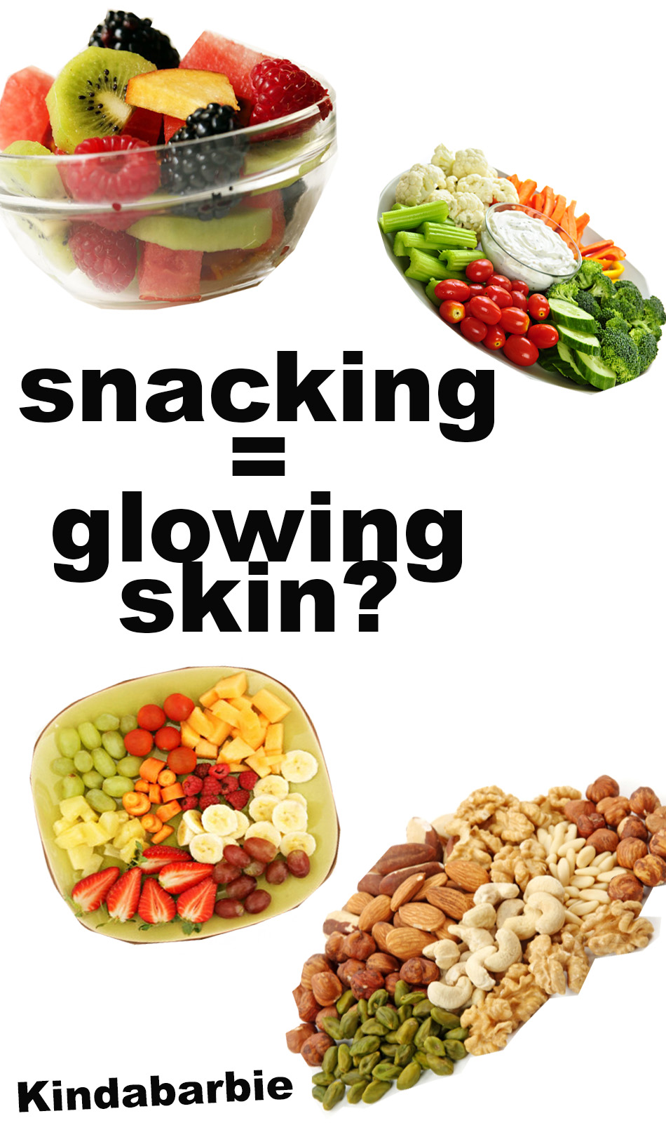 KindaBarbie: How does snacking = glowing skin?