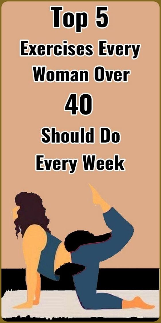 Top 5 Exercises For Women Over 40 Should Do Every Week - wellness days