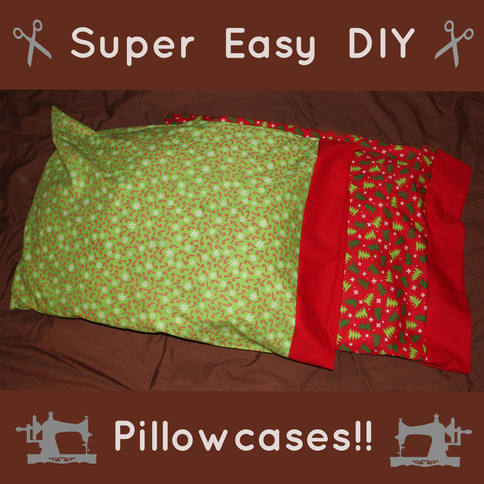 Super Easy DIY Pillowcases!! - The (mis)Adventures of a Homesteadin' Mama
