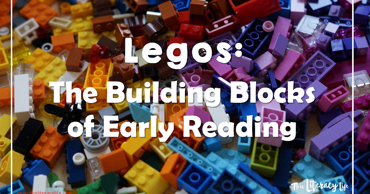 Legos ~ Building Blocks to Successful Early Reading | This Literacy Life