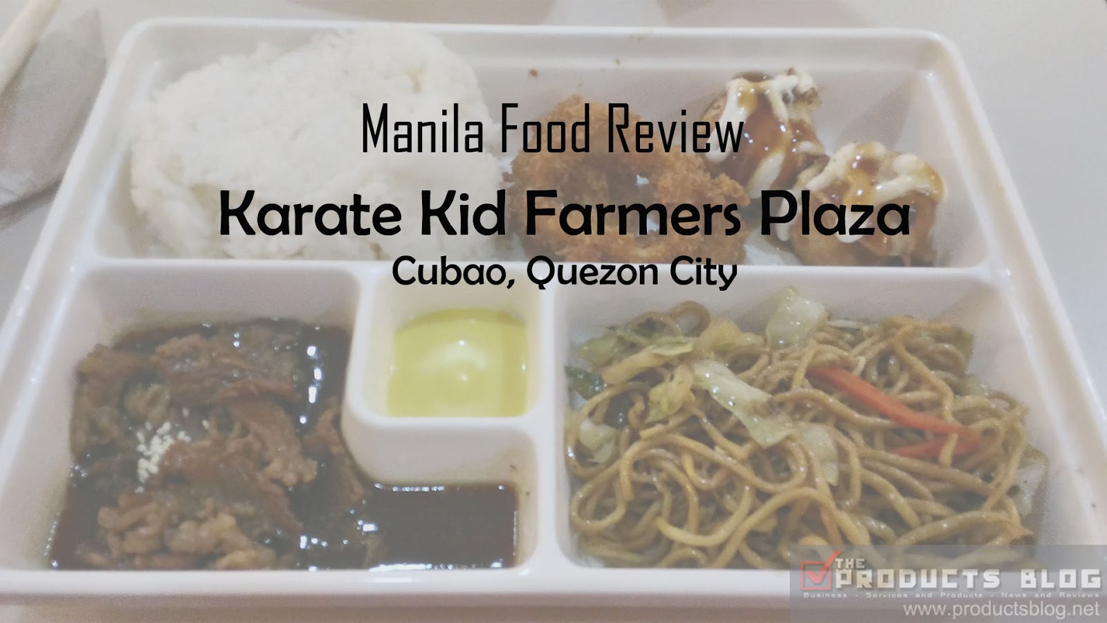 Manila Food Review: Karate Kid Famers Plaza