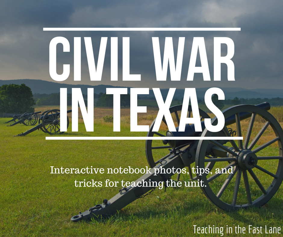 Civil War in Texas - Teaching in the Fast Lane