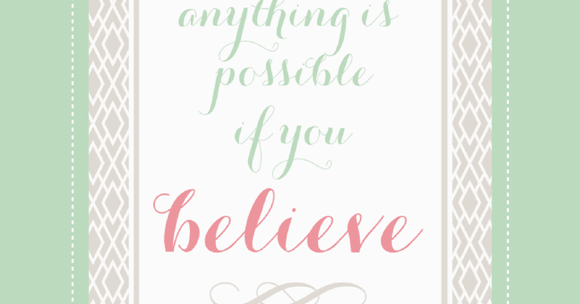 Free Printable Believe Inspirational Art Print - Party Ideas | Party ...