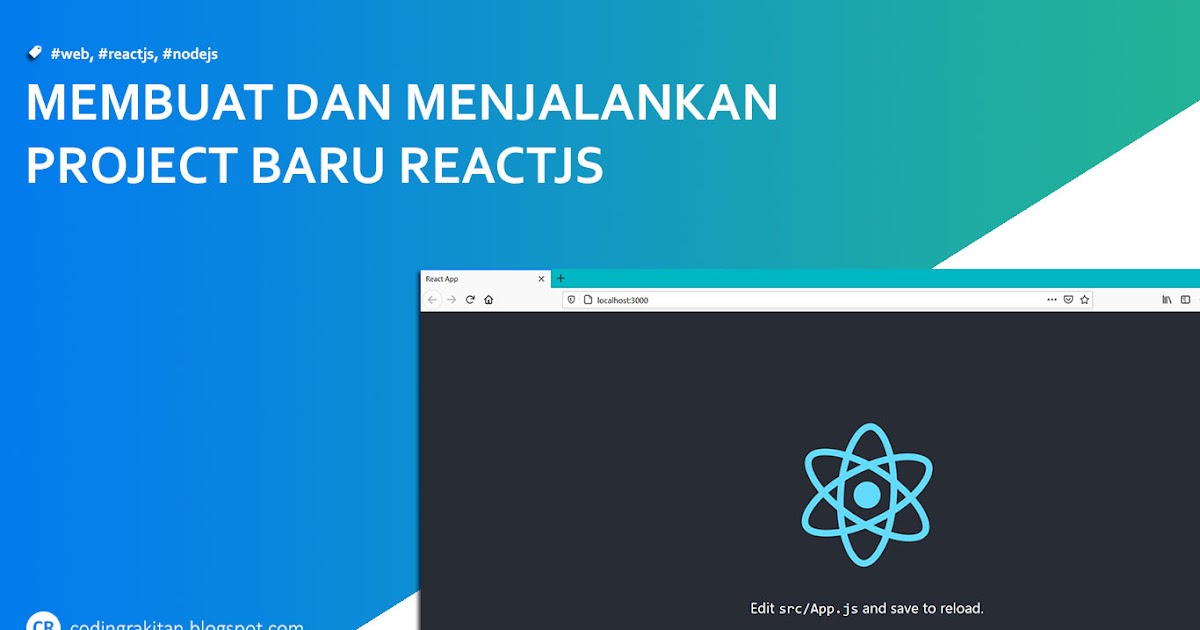 Membuat dan Menjalankan Project Baru ReactJS ~ CODING RAKITAN ...