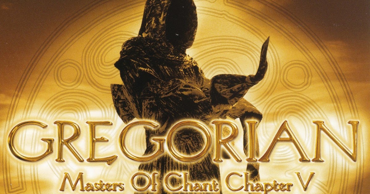 Classic Rock Covers Database: Gregorian - Masters of Chant: Chapter V ...