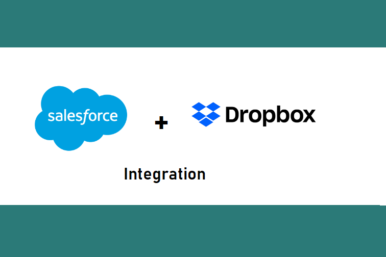 How to integrate Dropbox with Salesforce - a complete guide
