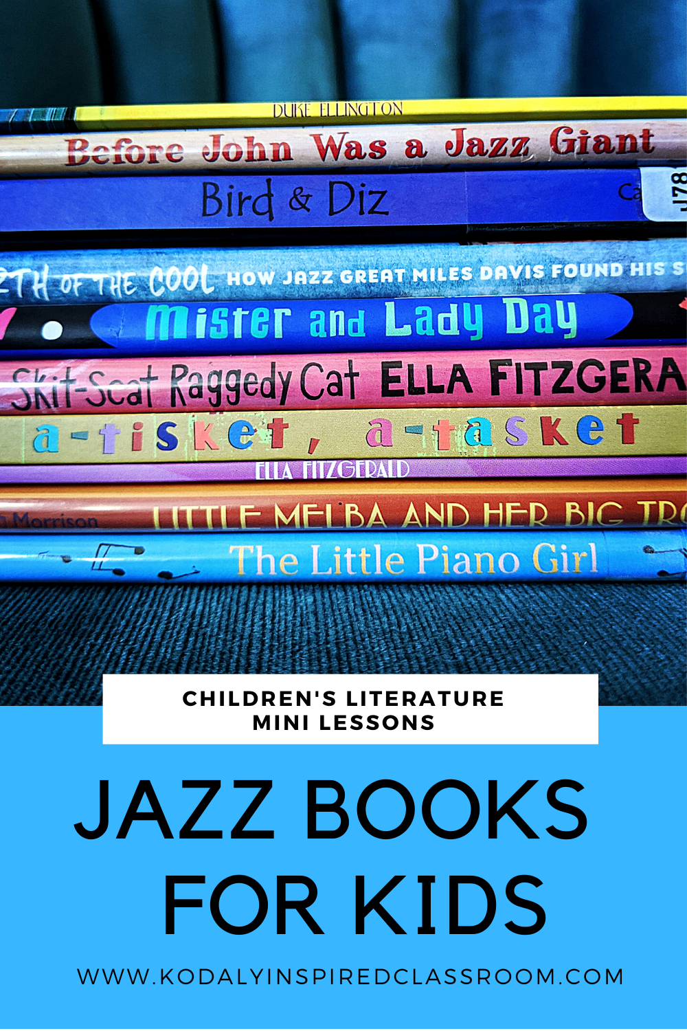 Kodaly Inspired Classroom: Jazz Books for Kids