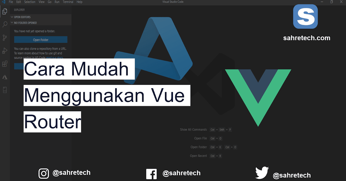 Cara Mudah Menggunakan Vue Router - Sahretech