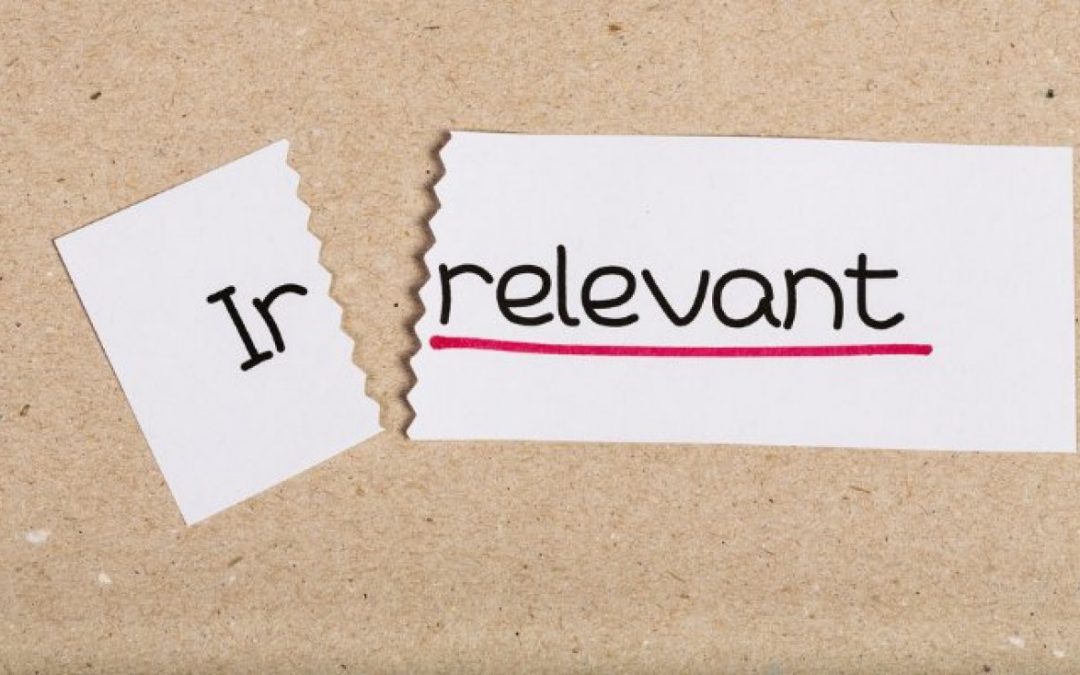 What does staying relevant mean to you?