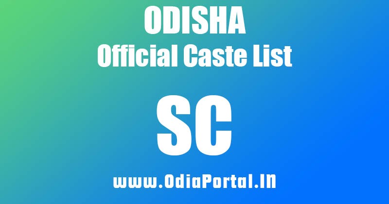 Odisha: List of Schedule Caste (ଅନୁସୂଚିତ ଜାତି) Communities and Sub ...