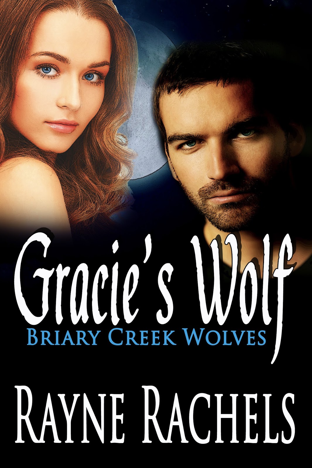 Rayne Rachels: Story Quote: Gracie's Wolf
