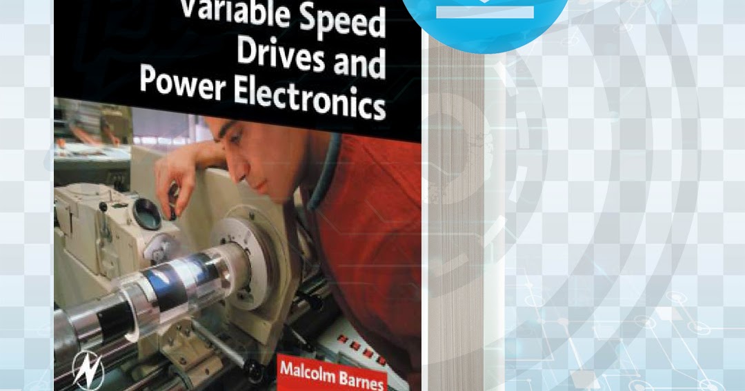 Download Practical Variable Speed Drives and Power Electronics pdf.