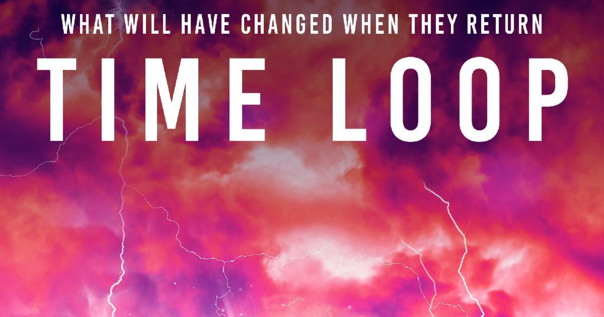 Time Loop DVD Giveaway - Bobs Movie Review