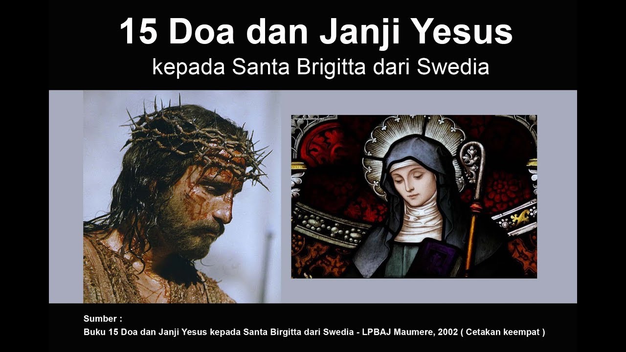 AYUANDANI Tonapa: 15 Doa dan janji Yesus kepada Sta. Brigitta dari Swedia