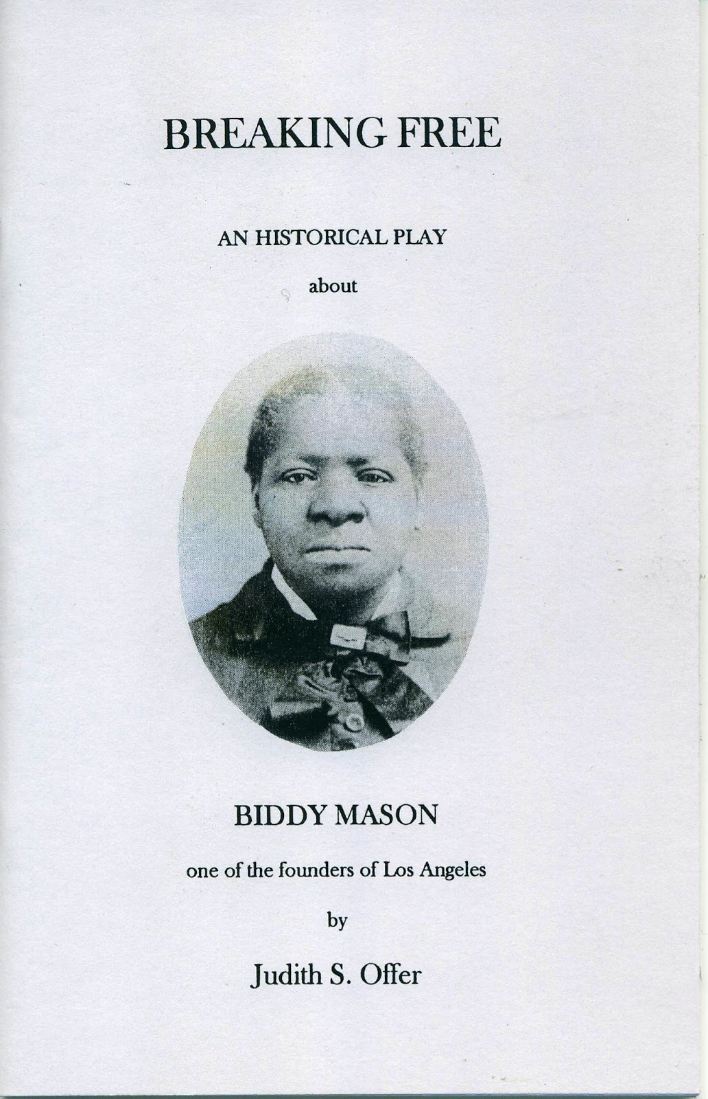 Los Angeles Morgue Files: Former Slave & Pioneer Biddy Mason 1891 ...