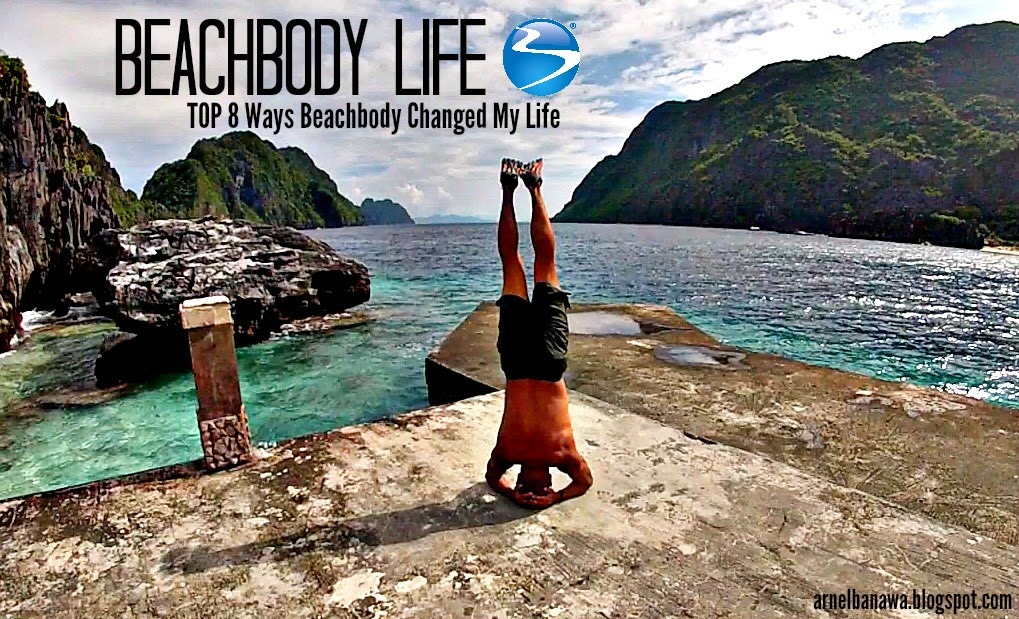 TOP 8 Ways Beachbody Has Changed My Life | Arnel Banawa
