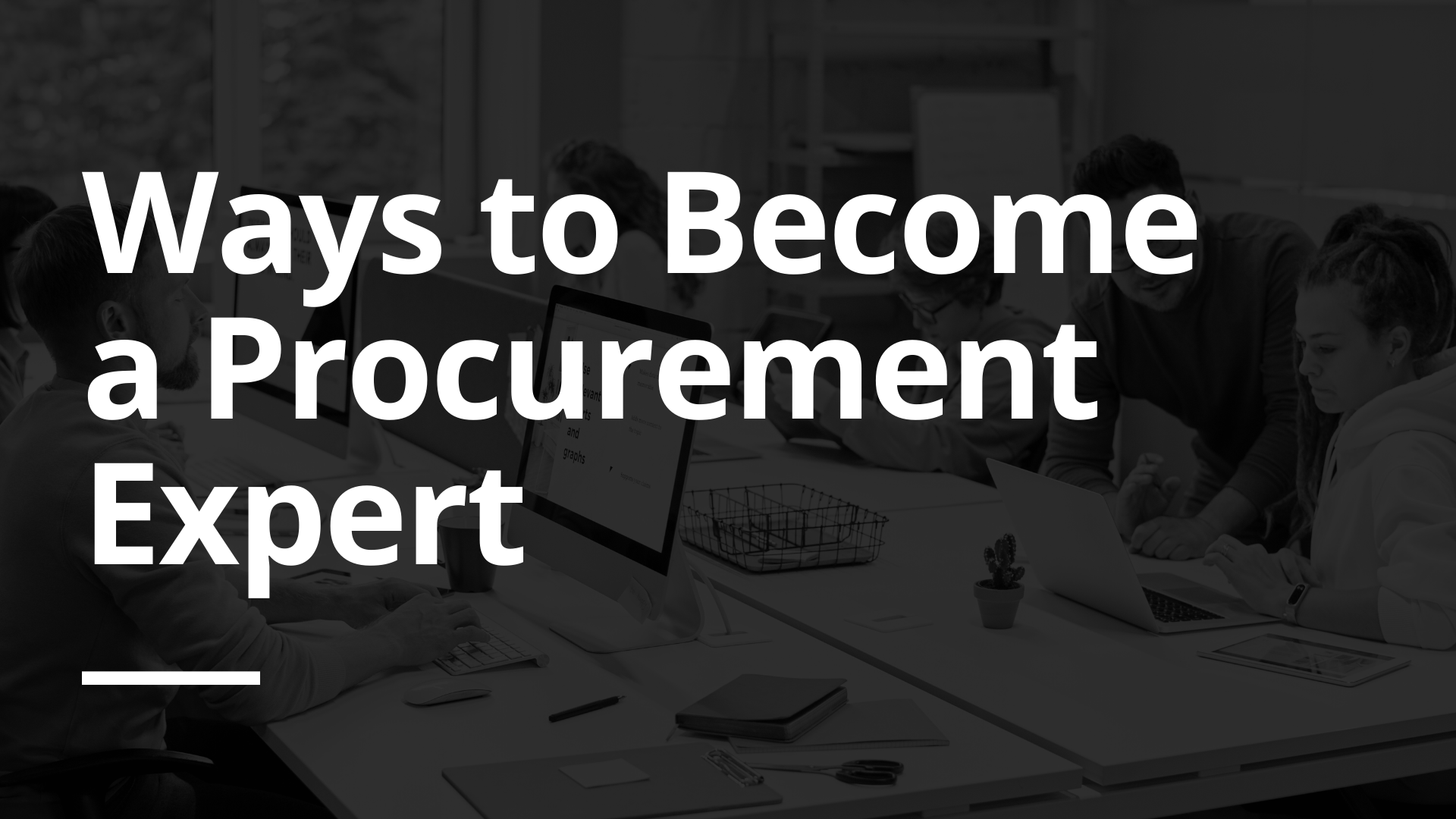 Ways to Become a Procurement Expert