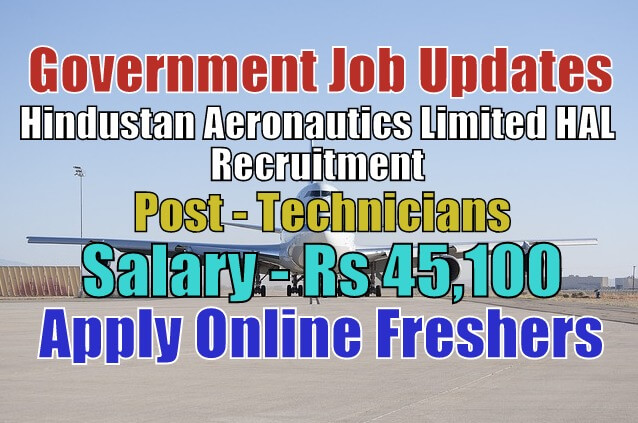 Hindustan Aeronautics HAL Recruitment 2020 for Technicians Apply Online ...