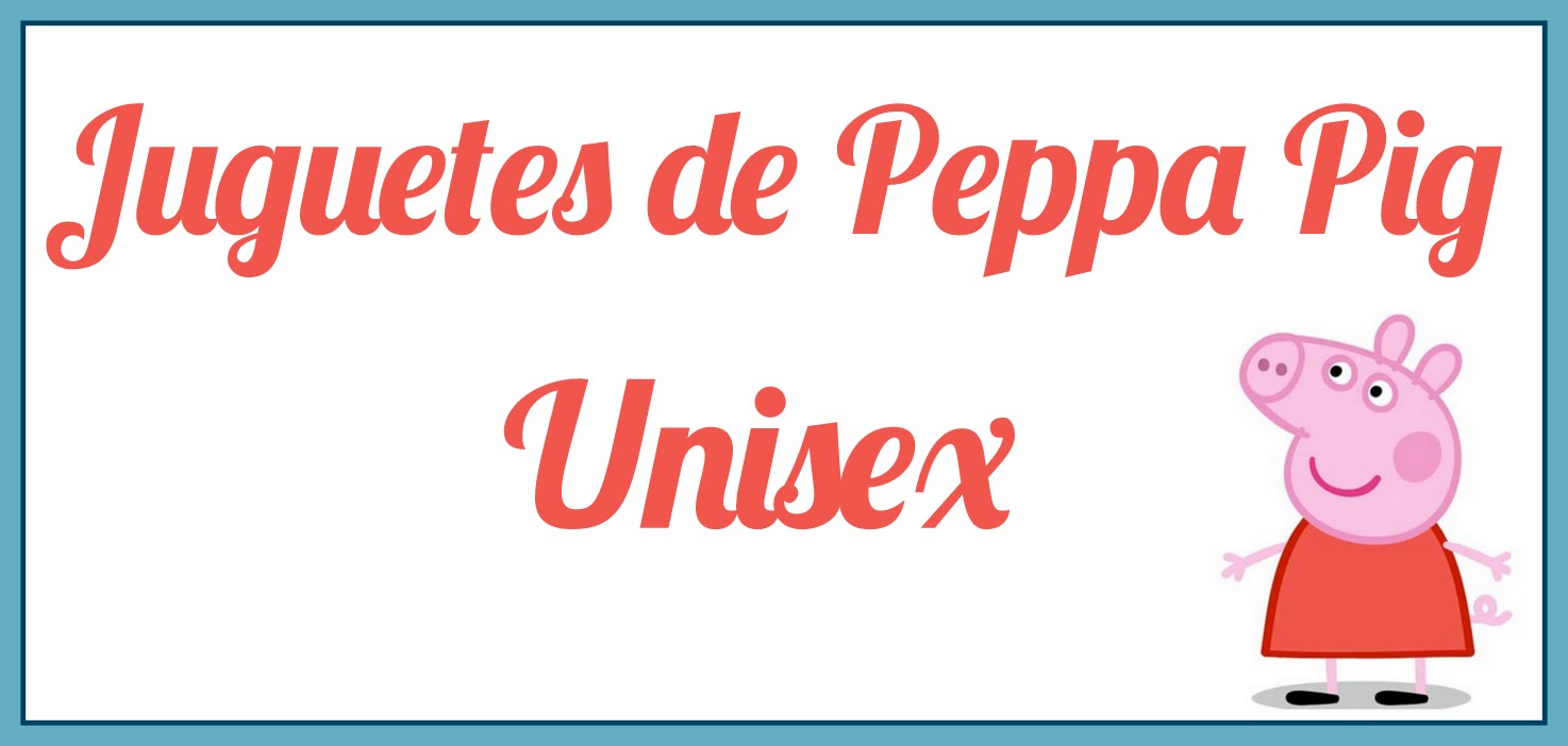 No sin mis hijos: 8 opciones de juguetes de Peppa Pig unisex