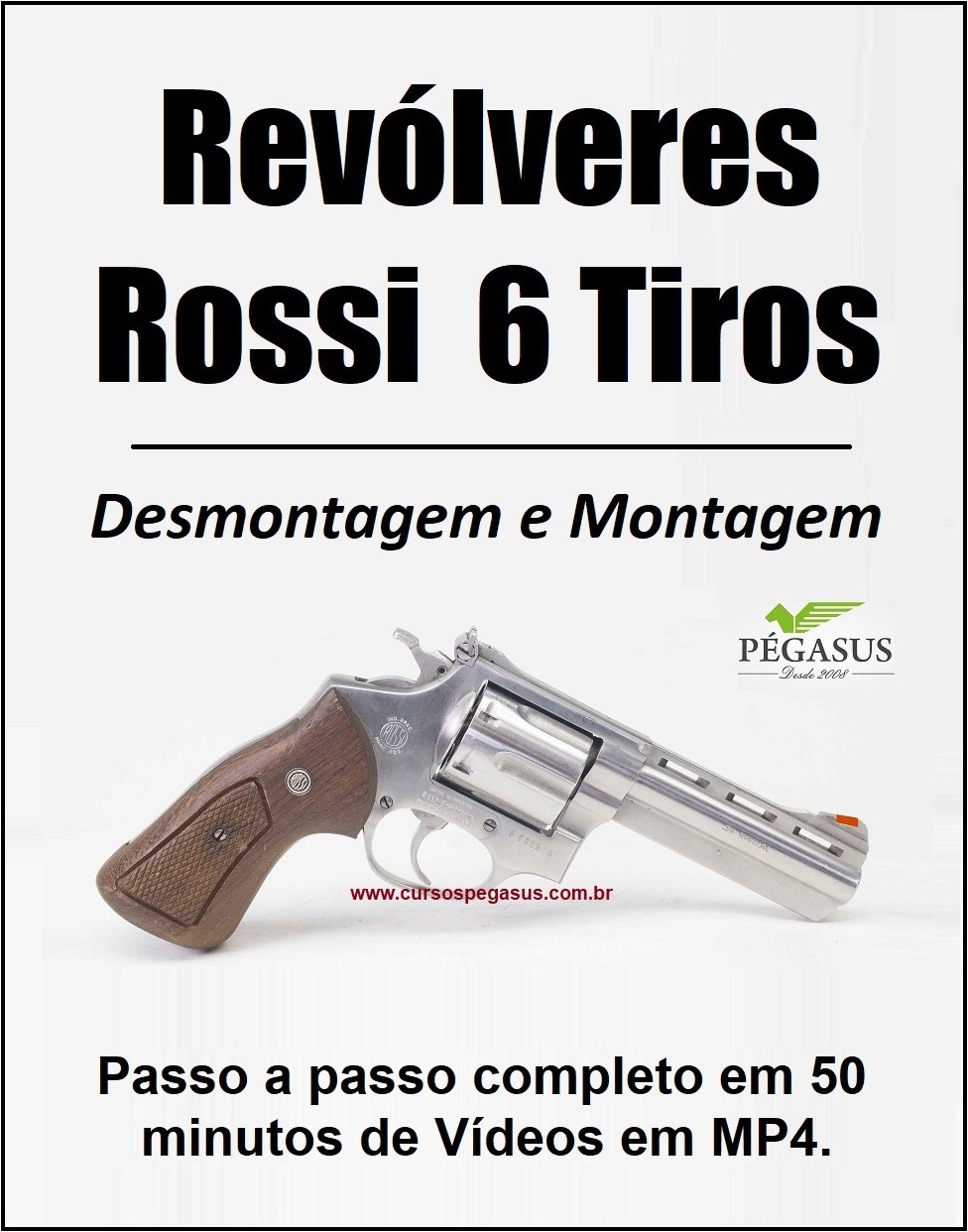 Sala de Armas: Revólveres Rossi 6 Tiros - Desmontagem e Montagem