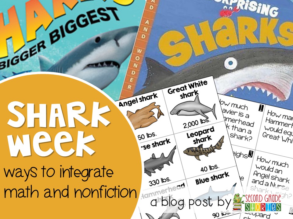 Shark Week - Integrating Math and Nonfiction - Second Grade Stories