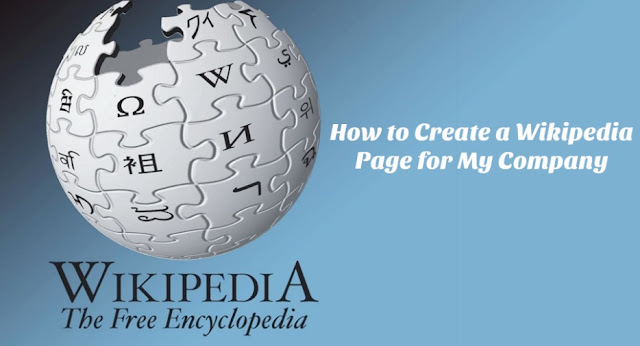 How to Create a Wikipedia Page for My Company - World Informs