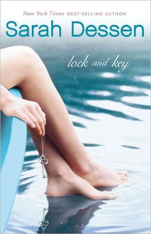 Confessions of a Book Addict: Book Review: Lock and Key by Sarah Dessen