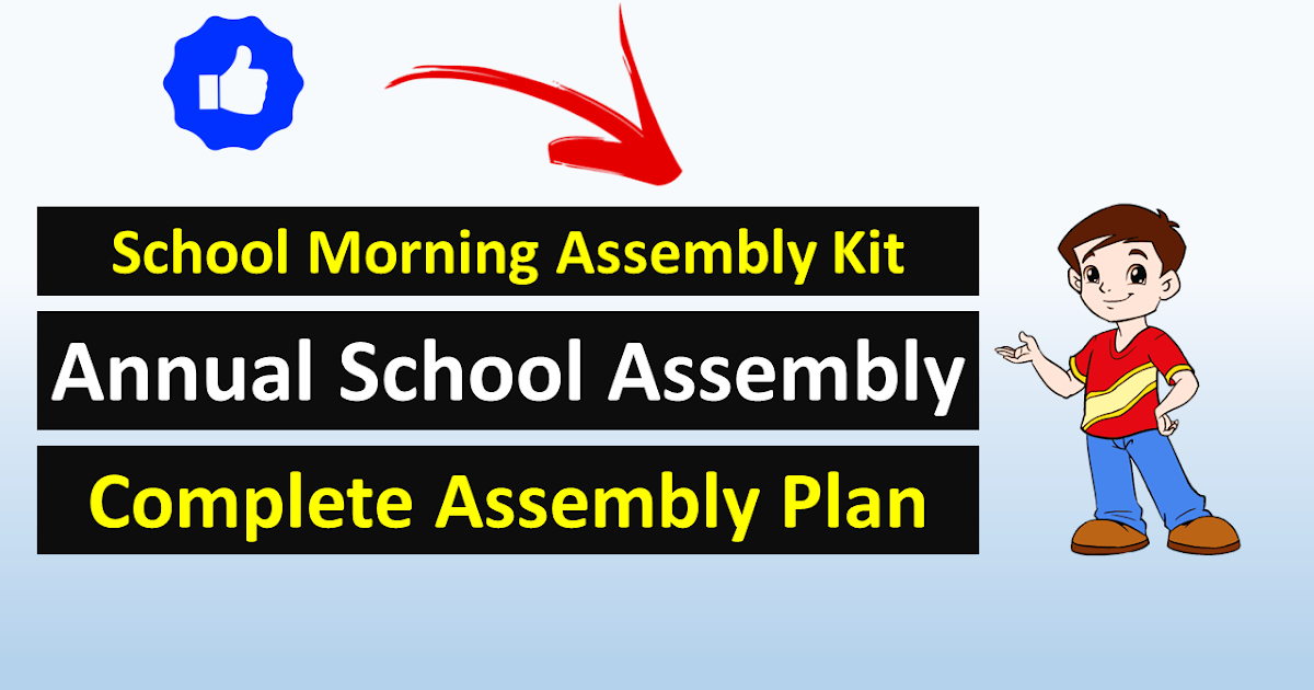 Conduct Your School Assembly in 35 Minute With annual Assembly Plan ...