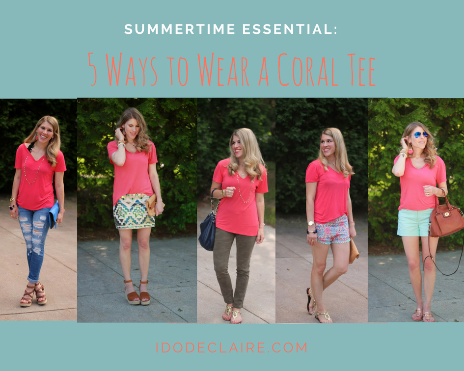 5 Ways to Wear a Coral Tee - I do deClaire