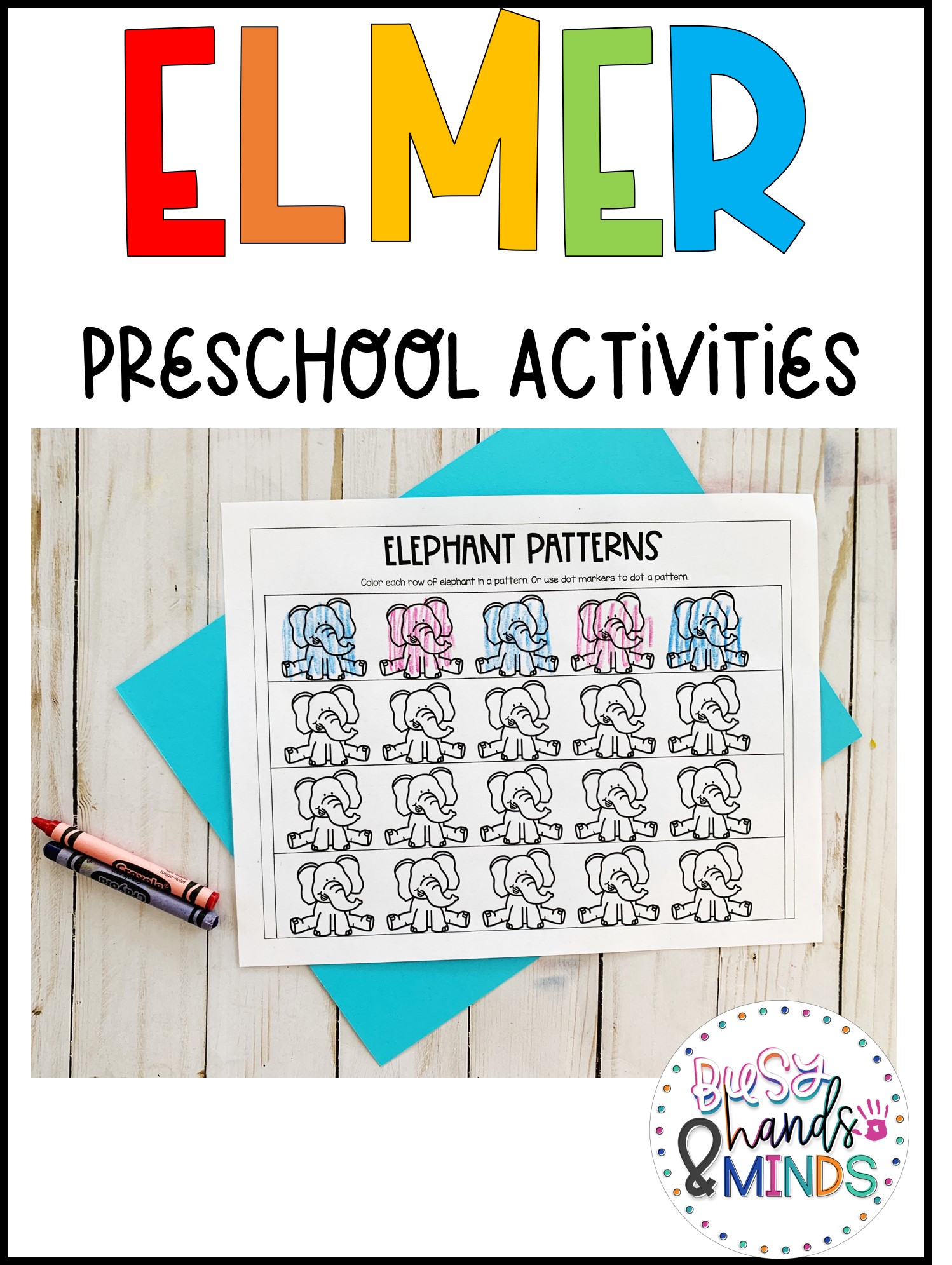 Elmer Preschool Book Companion | Busy Hands and Minds