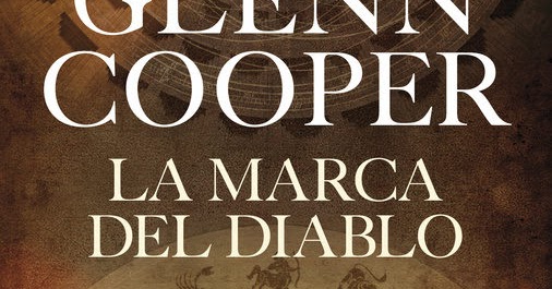 Reseña: La marca del Diablo de Glenn Cooper
