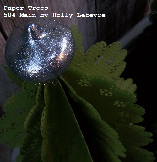 504 Main by Holly Lefevre: Paper Trees with Glittering Toppers